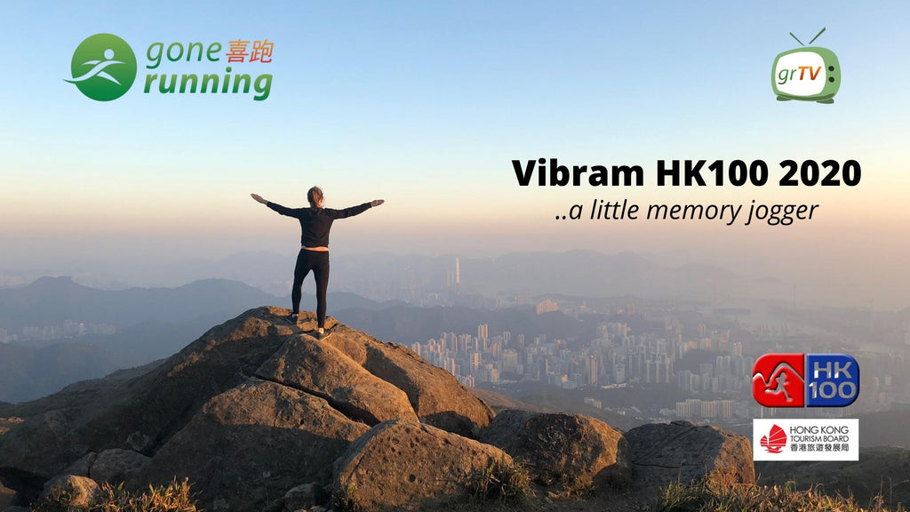 2020 HK Vibram 100, 30 minute summary of this wonderful race | Gone Running